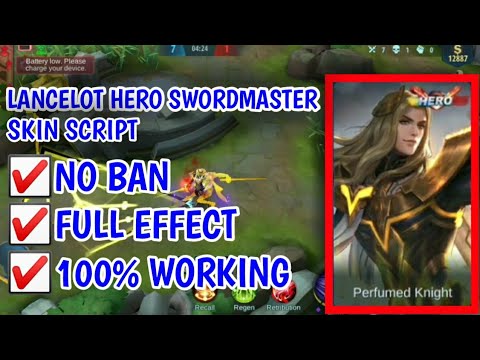Lancelot Hero SWORDMASTER Skin Script. FULL EFFECT NO BAN || KiNG Playz ...