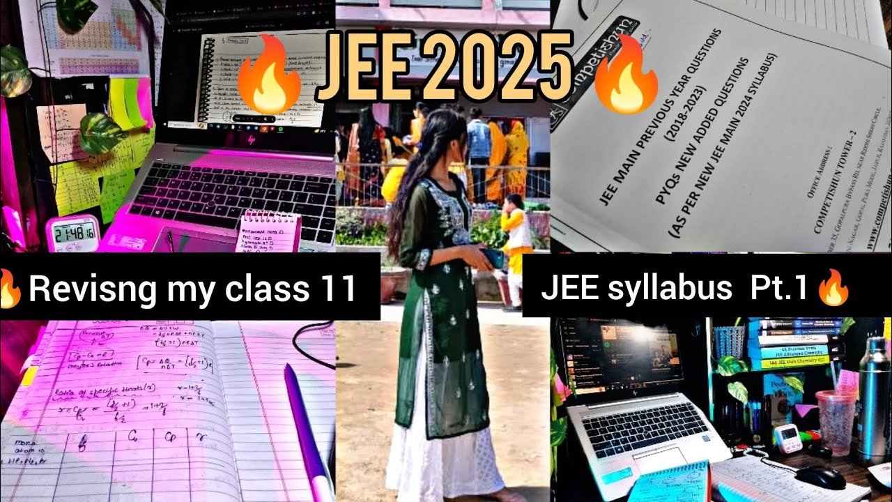 Revising my class 11 JEE syllabus 2025 || 🔥JEE 2025🔥STUDY VLOG JEE ...