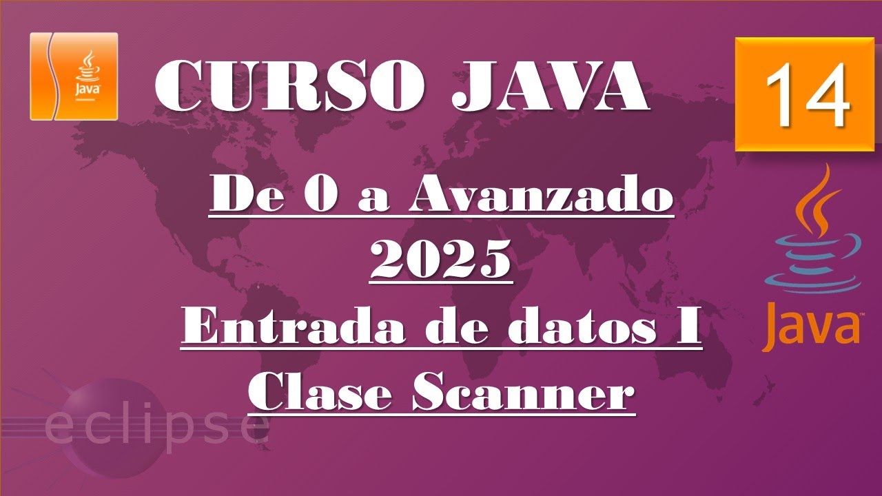 Curso Java 2025. Entrada y salida de datos I. Clase Scanner. Vídeo 14 ...