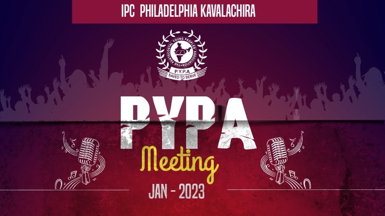 PYPA MEETING | IPC PHILADELPHIA KAVALACHIRA | JANUARY 2023 - YouTube