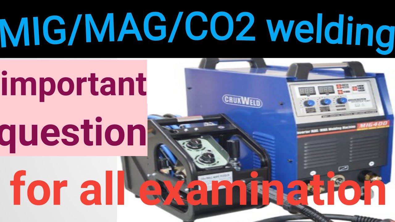 MAG/MIG/GMAW/CO2 WELDING QUESTION PAPER/ MAG WELDING QUESTION/ MIG ...