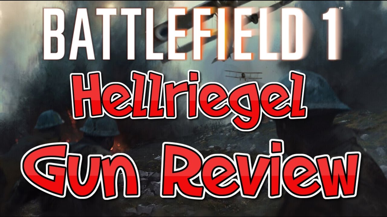 Battlefield 1 - BEST ASSAULT GUN!! Hellriegel Gun Review!! (PS4 ...