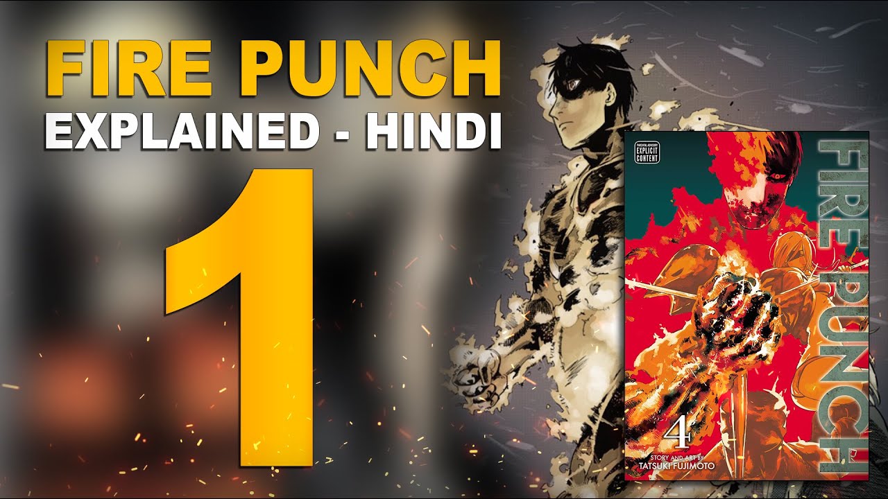 Fire Punch Chapter 1 Explained in Hindi | Tatsuki Fujimoto's Dark ...