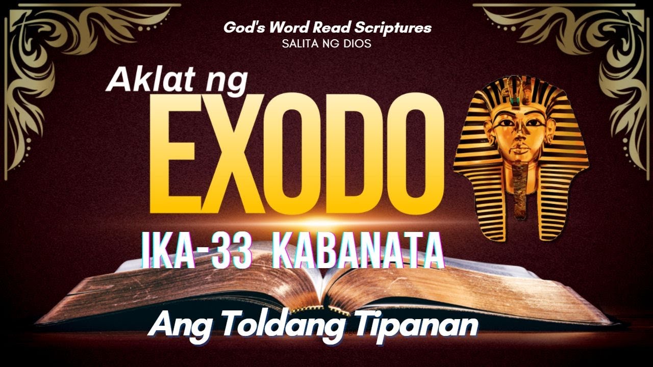 EXODO - (33) Ang Toldang Tipanan - YouTube