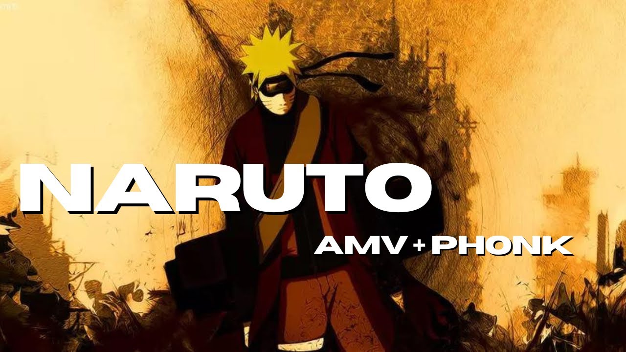 Naruto [AMV] + phonk - YouTube