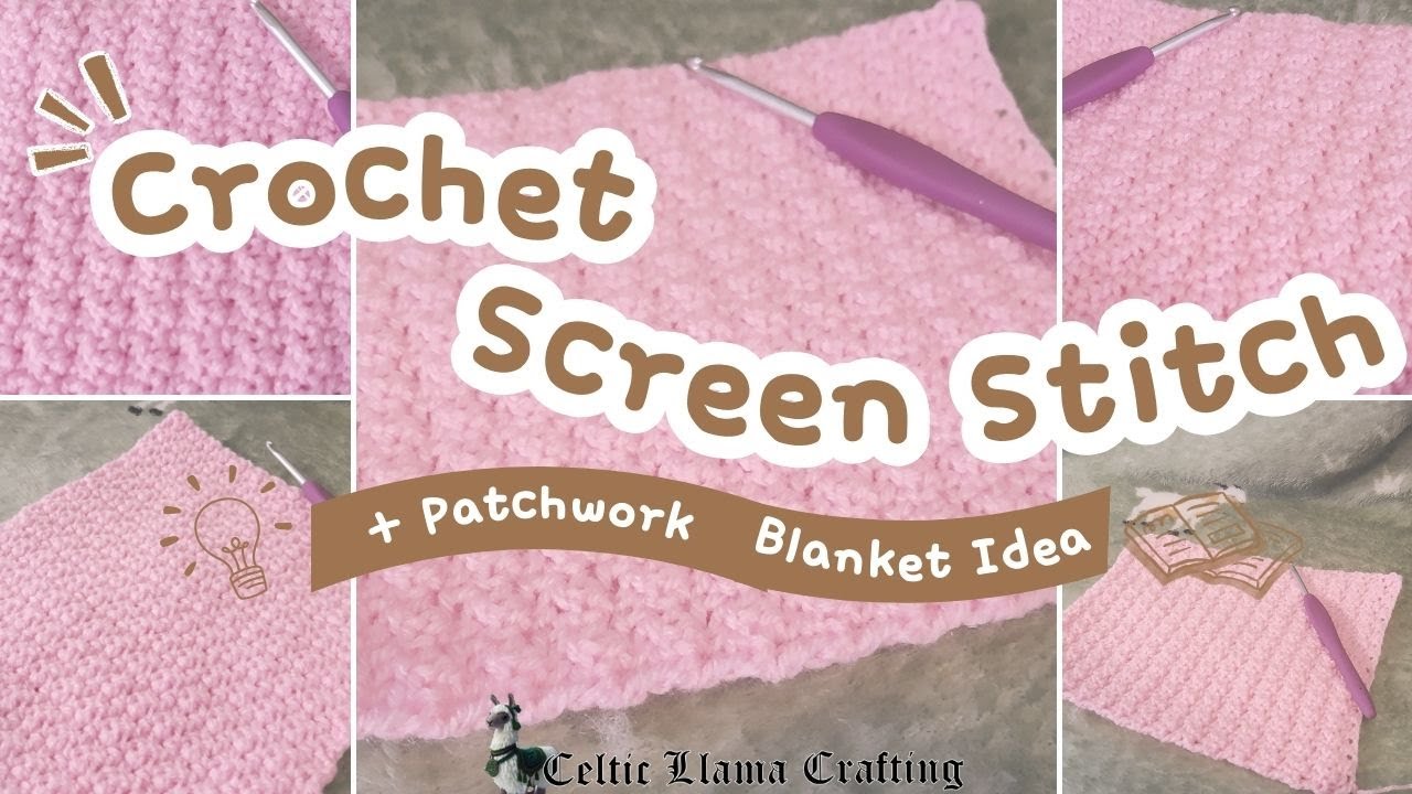 Learn the Screen Stitch in Crochet | Easy Textured Pattern Tutorial ...