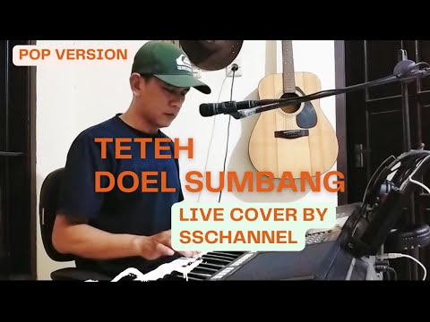 TETEH-DOEL SUMBANG LIVE COVER BY SSCHANNEL [POP VERSION] - YouTube