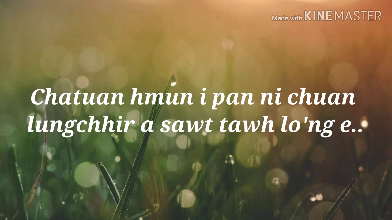 Mawi Mawi - A sawt tawh Lo'ng (with Lyrics) Acordes - Chordify