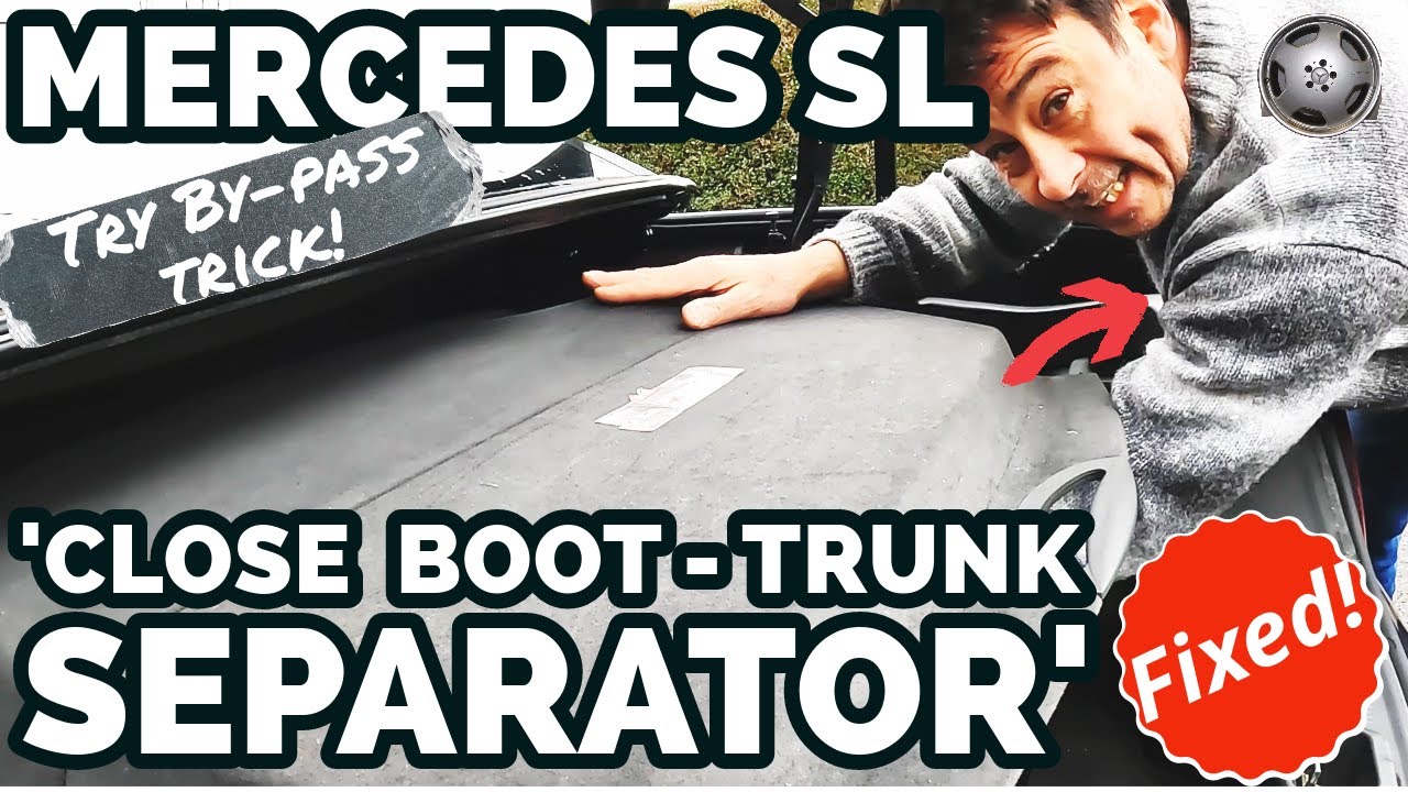 Mercedes SL 'Close Boot/Trunk Separator' Fix👍 and test trick! #mercedes ...
