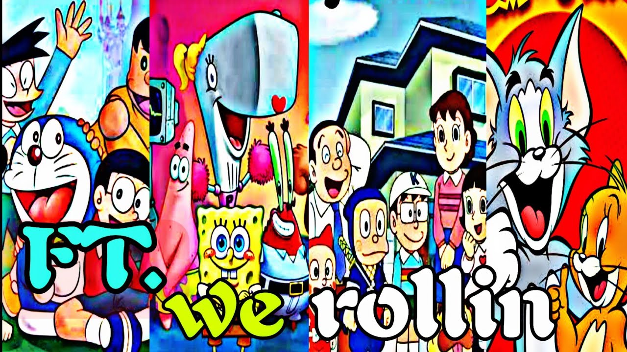 Ft. we rollin X cartoons who made our childhood awesome - YouTube
