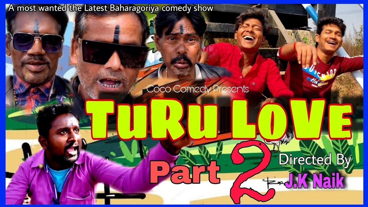 TURU LOVE 2 ll DIRECTED BY JAYANTA NAIK ll EDITED BY TRISHA DEY ll THE ...