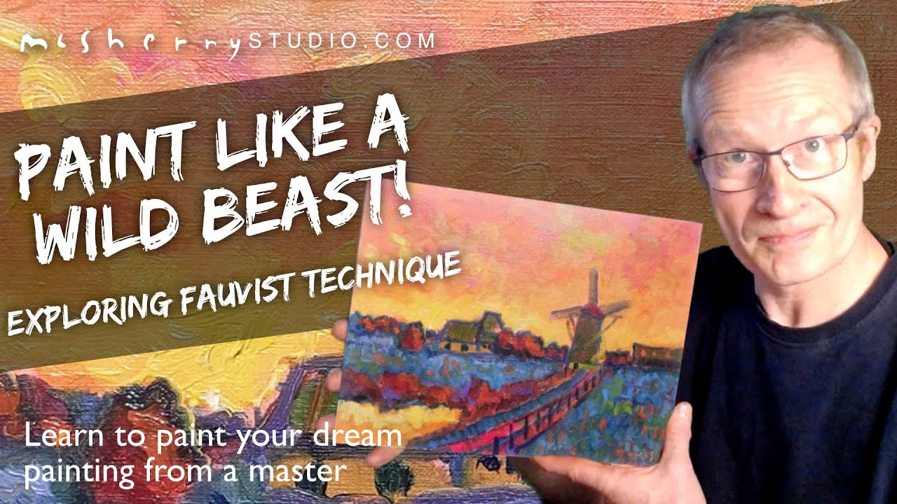 Paint Like a WILD BEAST! Use all the WRONG Colours! Exploring Fauvist ...