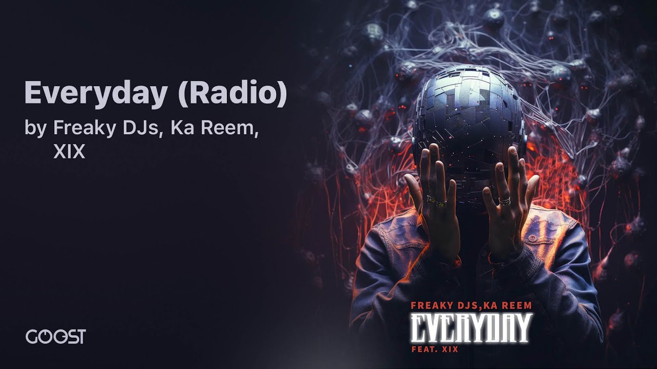 Freaky DJs, Ka Reem, XIX - Everyday Radio (Official Audio) - YouTube