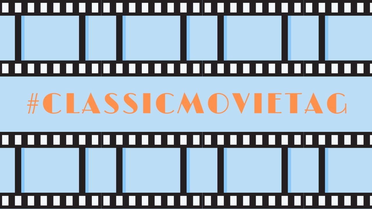 Classic Movie Tag - YouTube