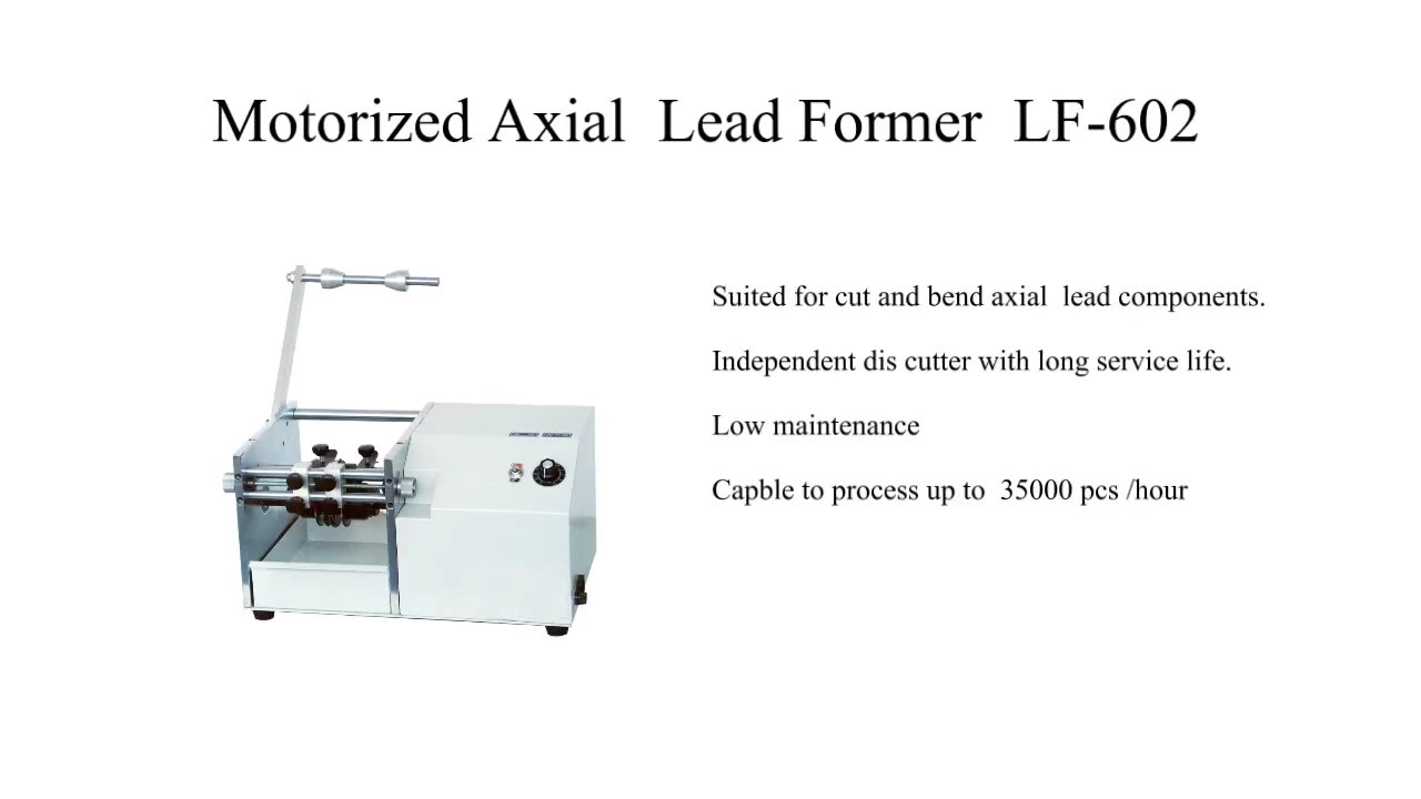 Motorized Axial Lead Former LF 602 Application Video - YouTube