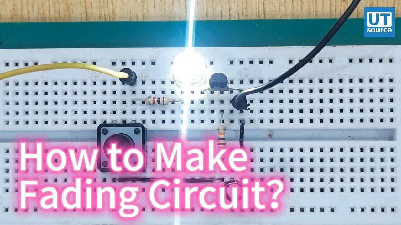 How to Make Fading Circuit？--Utsource - YouTube