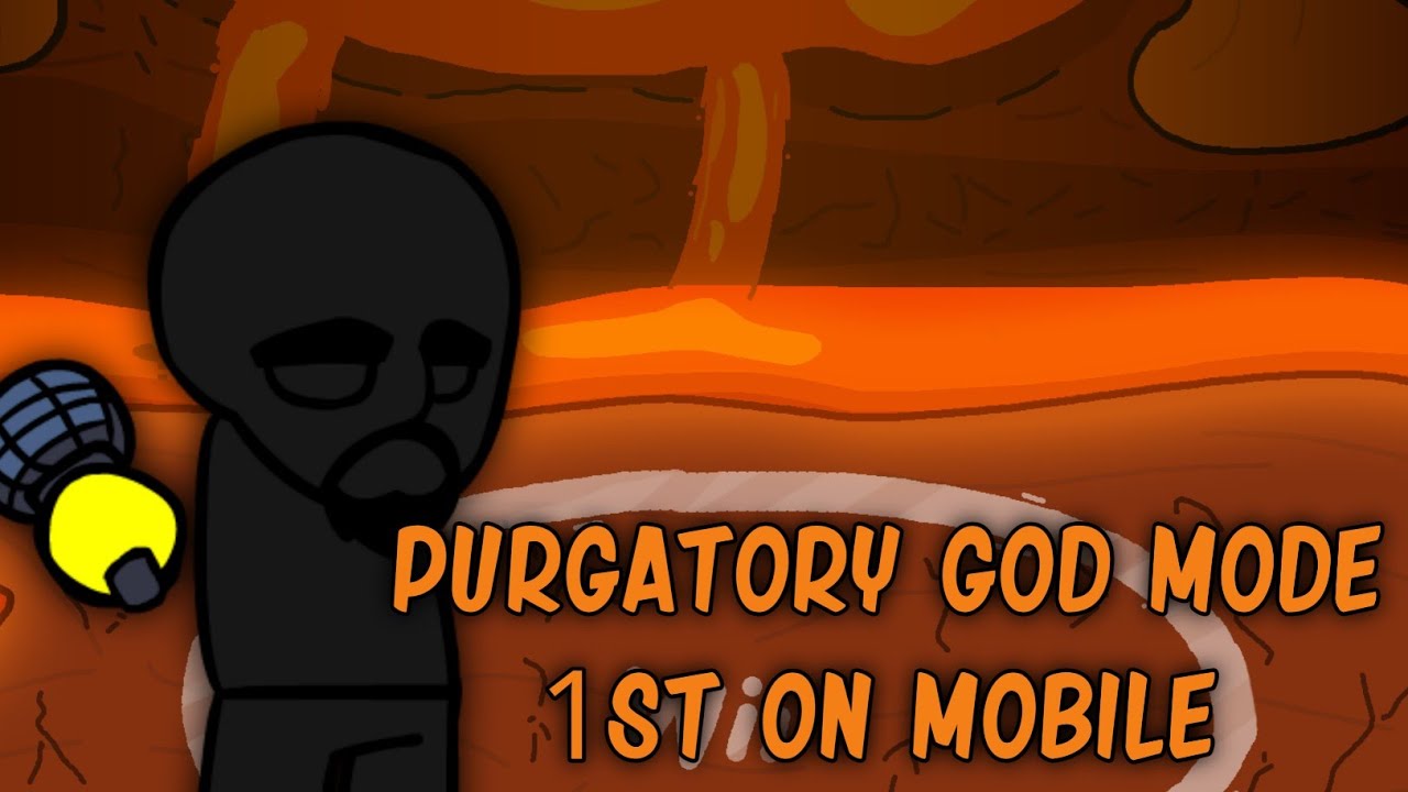 Purgatory God Mode Clear (1ST ON MOBILE) Shaggy x Matt God Mode ...
