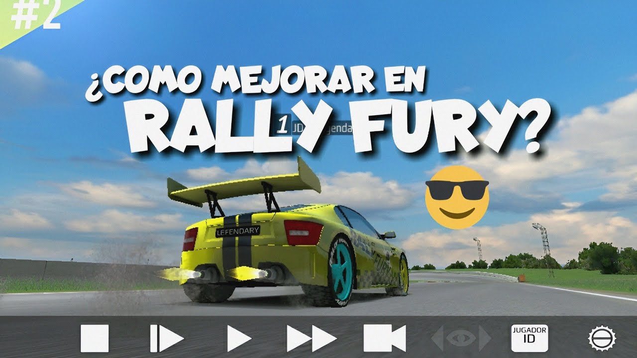 ¿COMO MEJORAR EN RALLY FURY? || TIPS & TRUCOS PARTE #2 - YouTube
