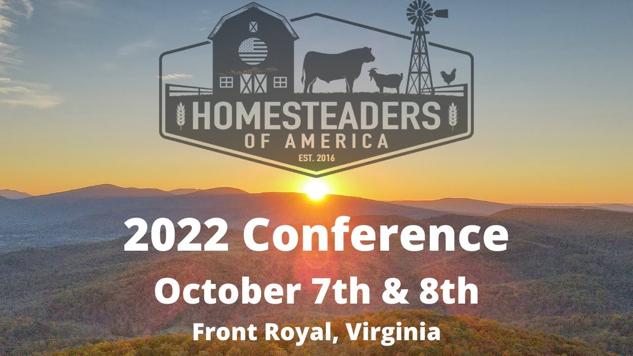 Homesteaders of America 2022 Conference Promo - YouTube
