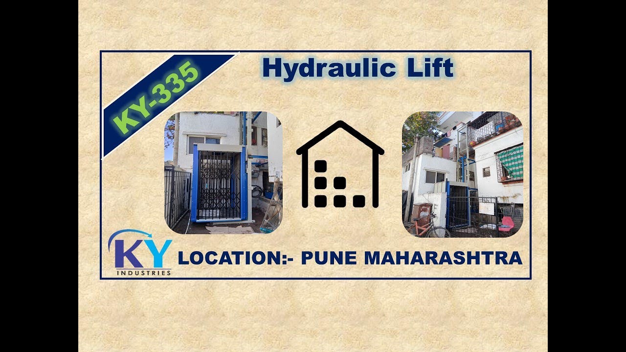 KY_335 Simran Bal Pune Hydraulic Economical Lift With Cabin Out Side ...