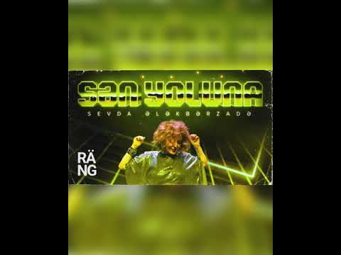 Sevda Elekberzade - Sen Yoluna (Nicat Hesenov Remix)