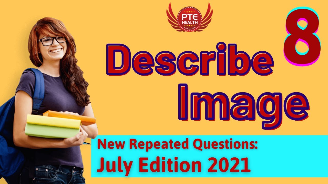 PTE Describe Image Practice With Timer |July 2021| Part 1| Repeated ...