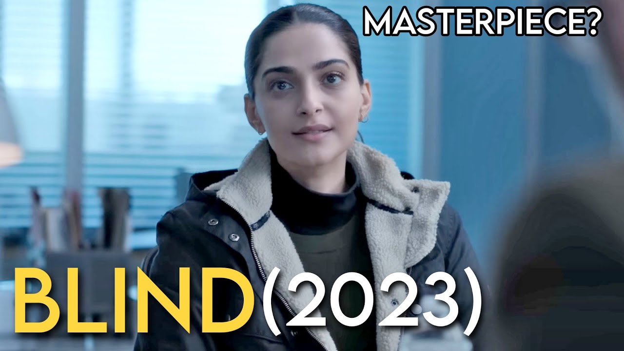 BLIND (2023) Bollywood Movie Explained in Hindi | Movies Ranger Hindi ...