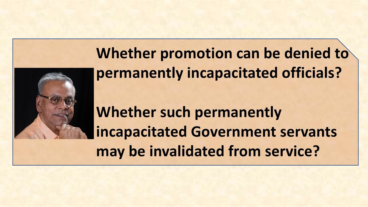 Whether promotion can be denied to permanently incapacitated officials ...