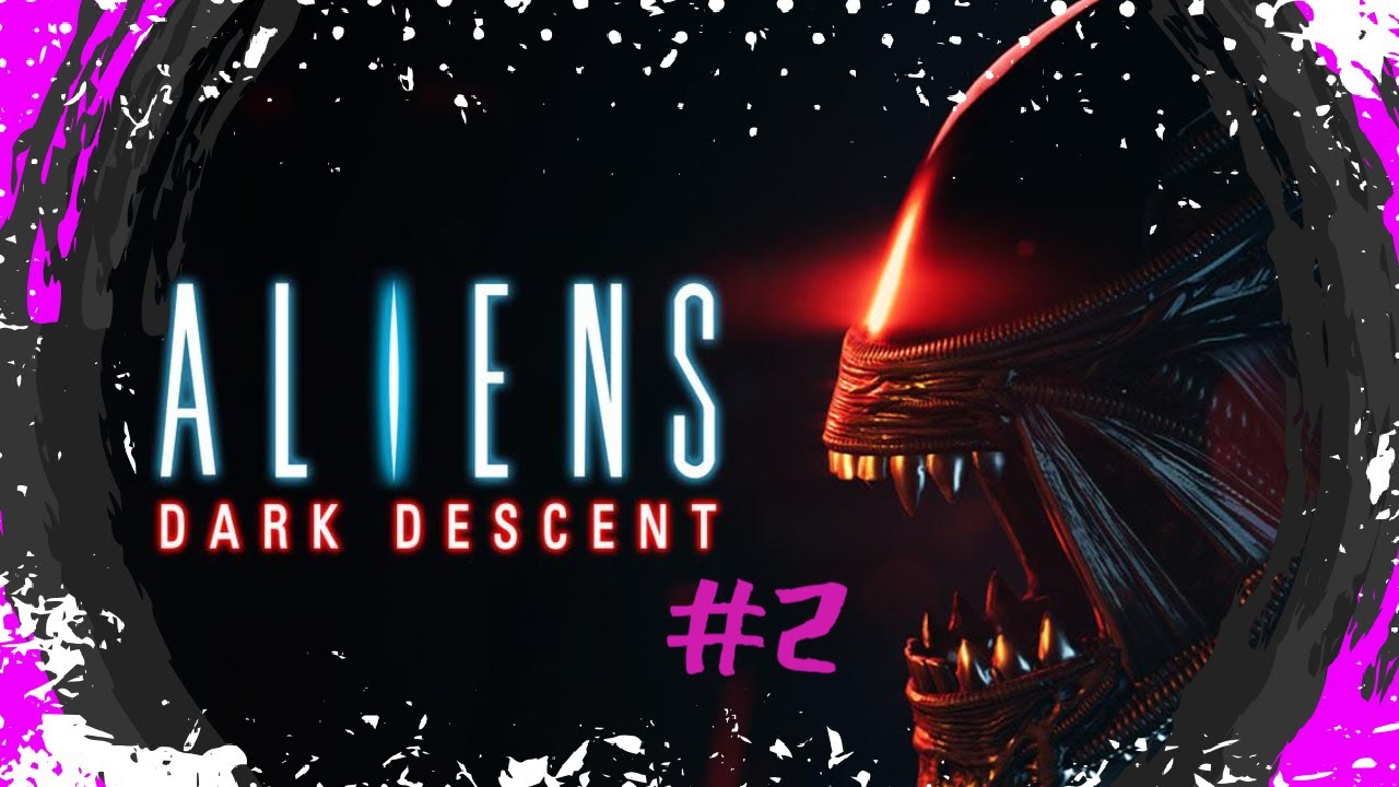 Let's Play - Aliens Dark Descent #2 - Bienvenue à Dead Hills - YouTube