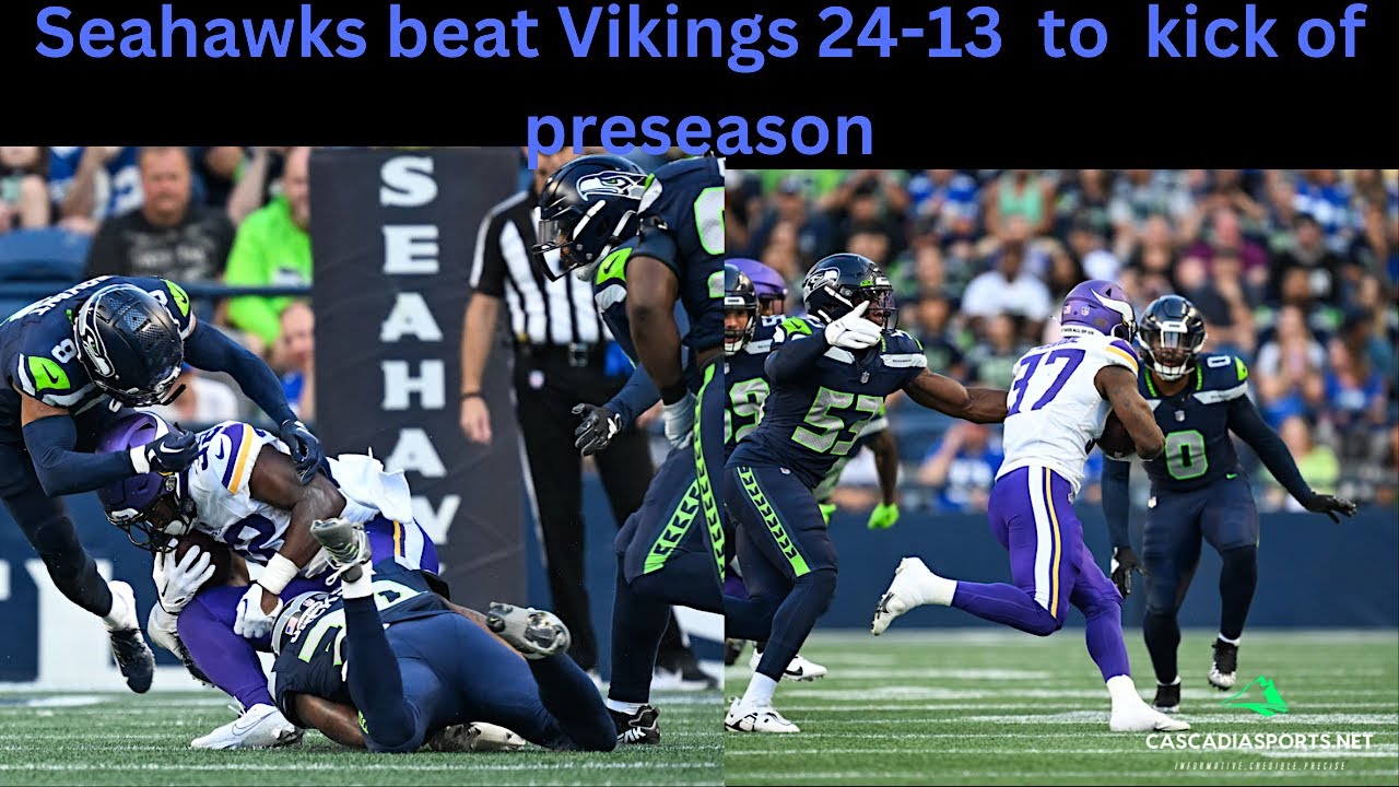Seahawks kick off preseason with 24 -13 win over Vikings - YouTube