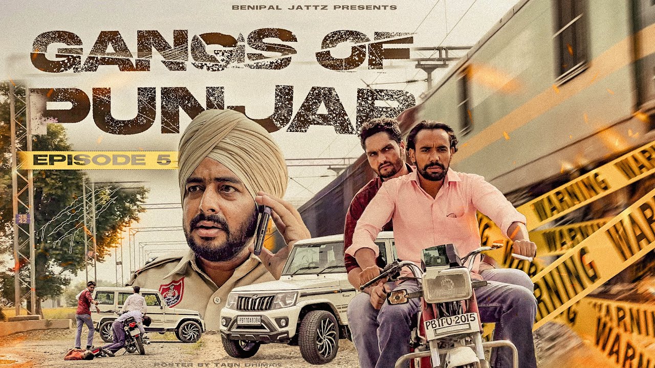 Gangs Of Punjab • Episode 5 • Punjabi Web Series • Benipal Jattz - YouTube