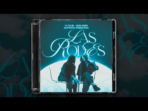 Las Rodes X FRAN Y NICO - TU PA' MI (IVAN NARVI Afro Remix)