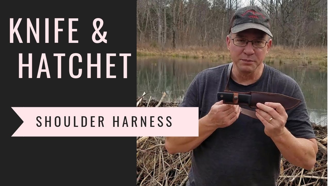 Knife and Hatchet Shoulder Rig - YouTube