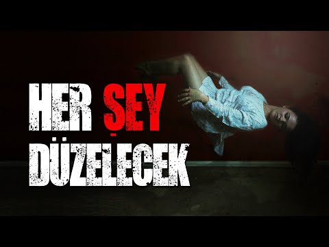 Her Şey Düzelecek | En İyi Korku Hikayeleri - Türkçe Creepypasta