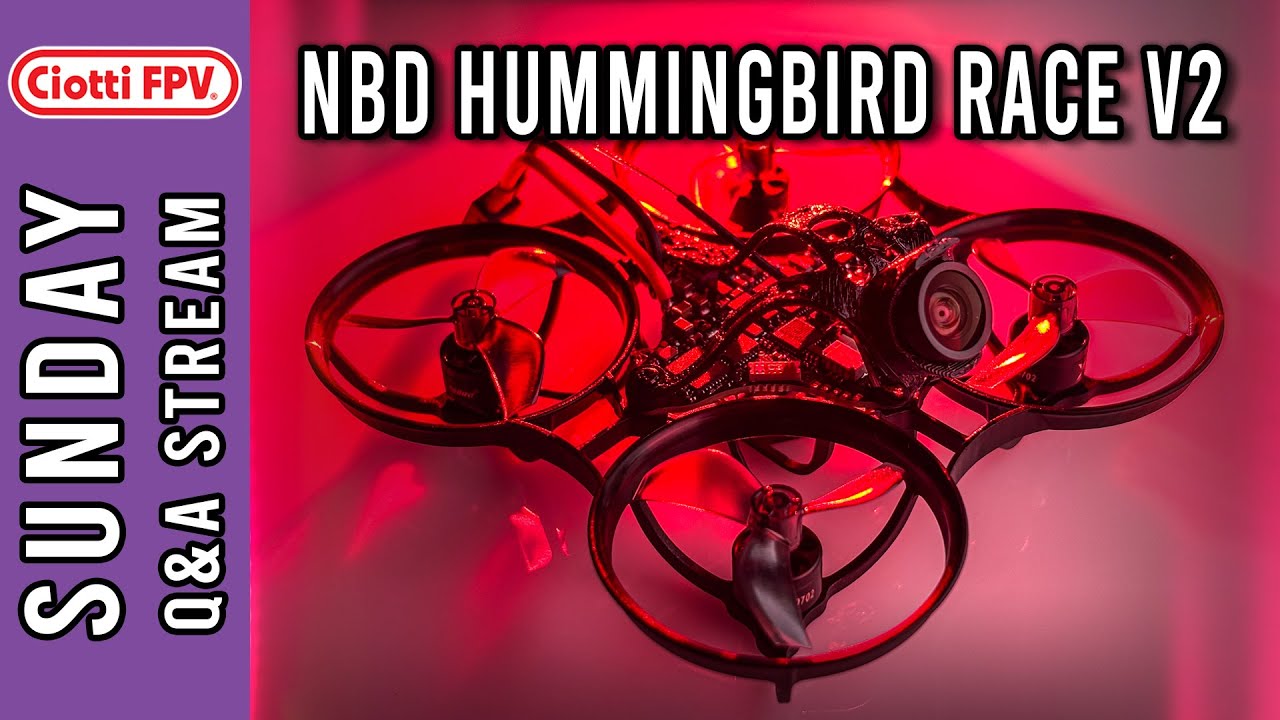 NBD Hummingbird Race v2 is INSANE - #6batteries - Q&A - YouTube