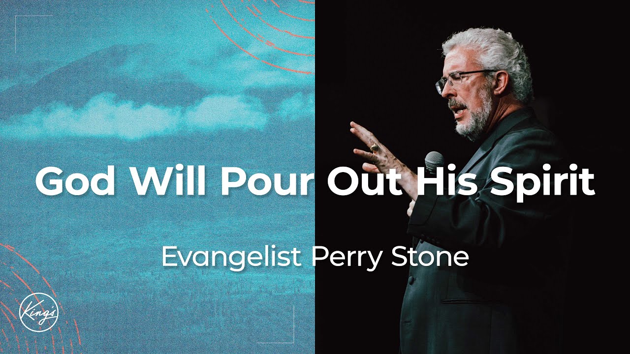 God Will Pour Out His Spirit | Evangelist Perry Stone - YouTube