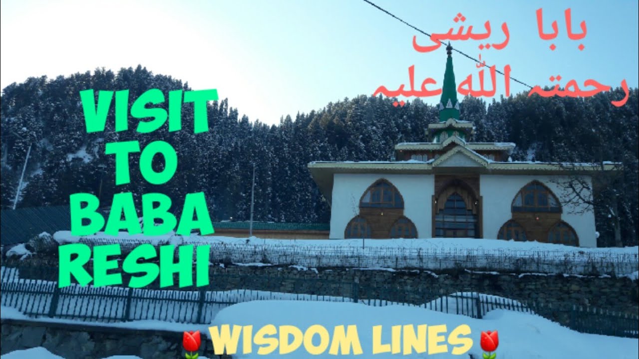 SUFI SHADES:WINTER TRIP TO ZIYARAT BABA RESHI #gulmarg #babarishi # ...
