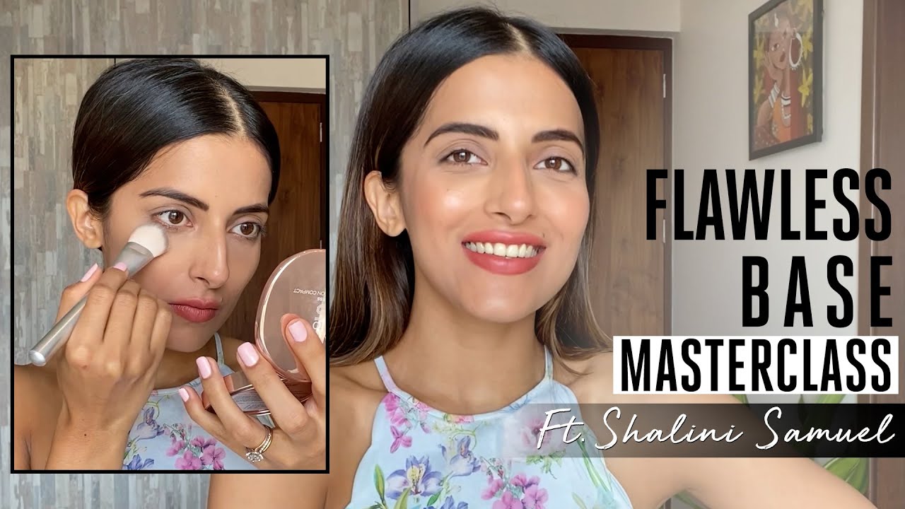 How to get Flawless base | Masterclass with Shalini Samuel - YouTube
