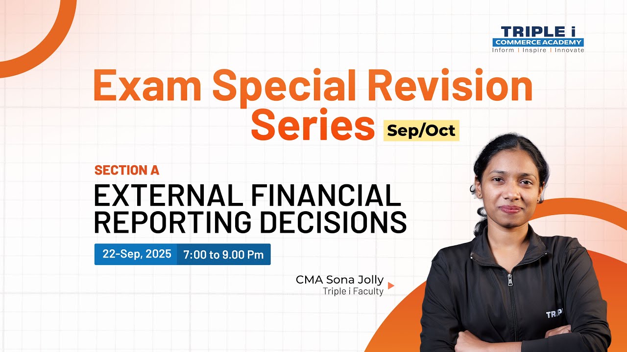 CMA USA | Exam Revision Series - Sep\Oct | External Financial Reporting ...