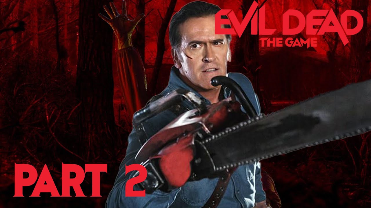Ash is a Punny Guy - Evil Dead: The Game - Part 2 - YouTube