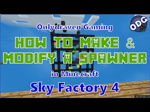 Minecraft - Sky Factory 4 - How to Make and Modify a Mob Spawner - YouTube