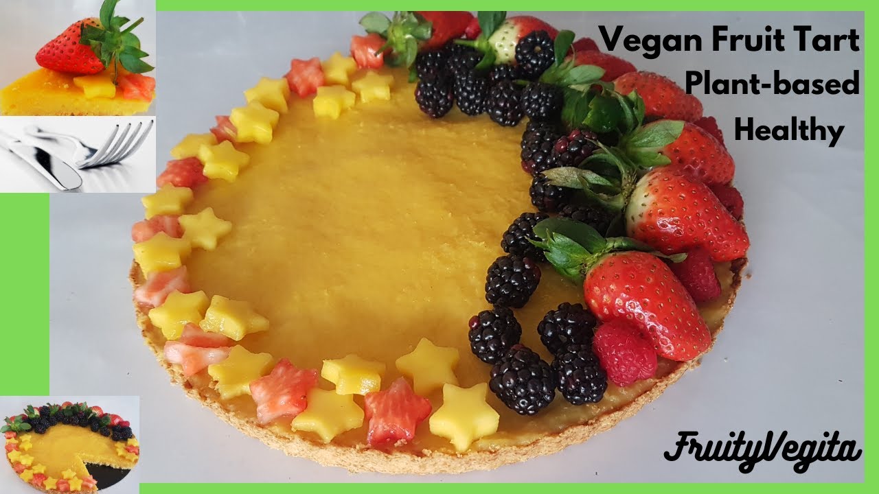 Easy Vegan Fruit Tart Recipe - YouTube