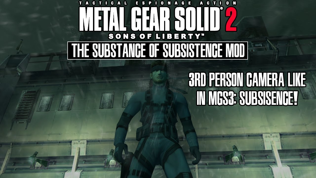 MGS2: Substance of Subsistence MOD! | THIRD PERSON MOD - YouTube