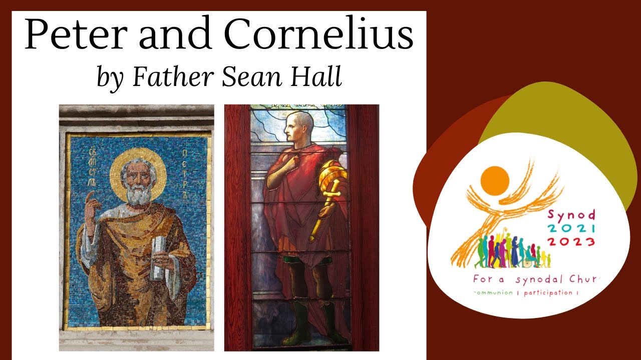 Synod Reflection - Peter and Cornelius Acts 10 - YouTube