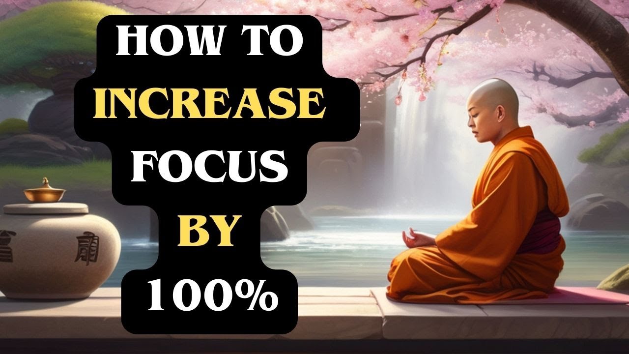 How To Increase Your Focus by 100% - Buddhist - YouTube