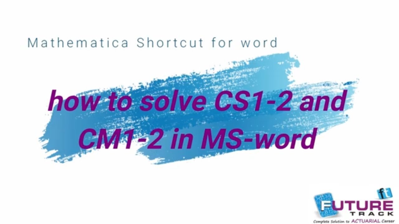 How to solve CS1-2 and CM1-2 paper on MSWord - YouTube