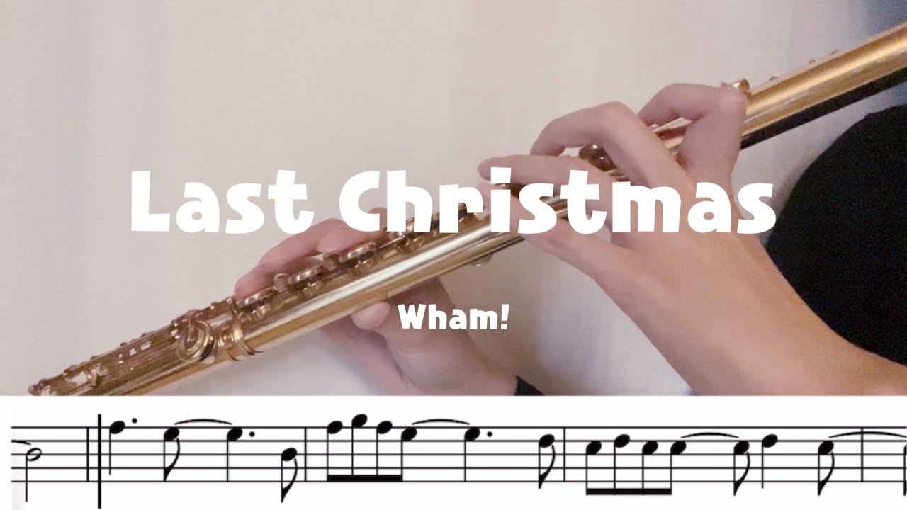 [Sheet Music]Last Christmas - Wham! | Flute - YouTube