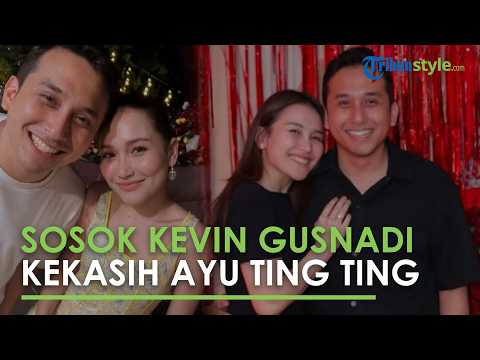 Sosok Kevin Gusnadi Terungkap, Pria yang Dekat dengan Ayu Ting Ting Ternyata Bukan Orang Sembarangan