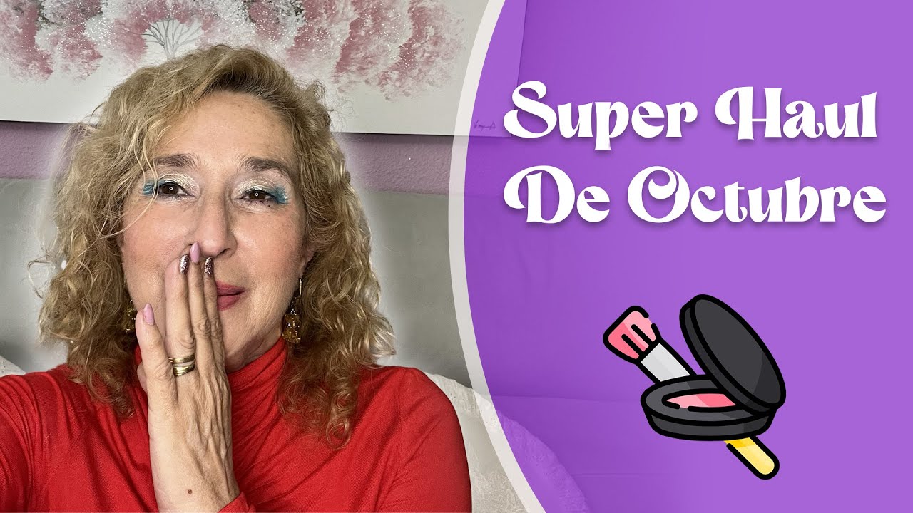 SUPER HAUL DE OCTUBRE - YouTube