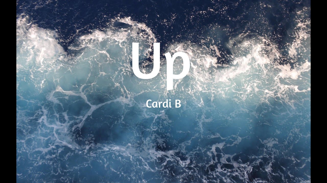 Up -Cardi B(Clean lyrics) - YouTube